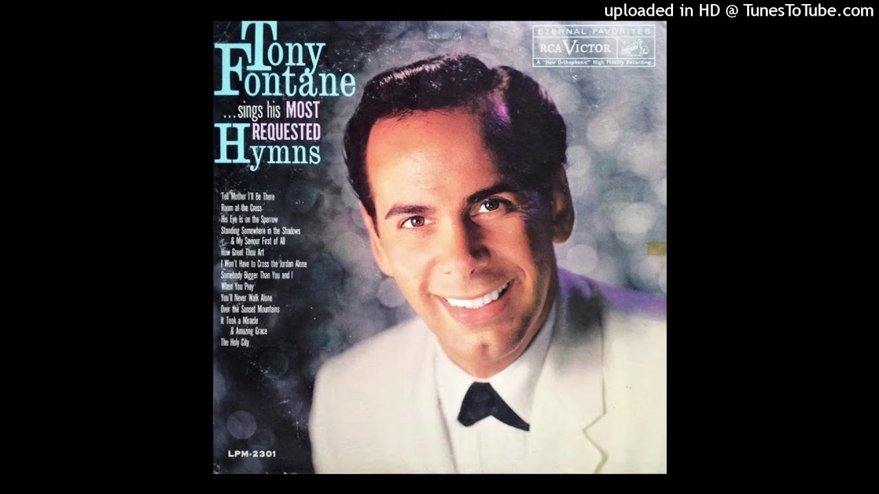11 Tony Fontane - It Took A a Miracle - Amazing Grace - YouTube
