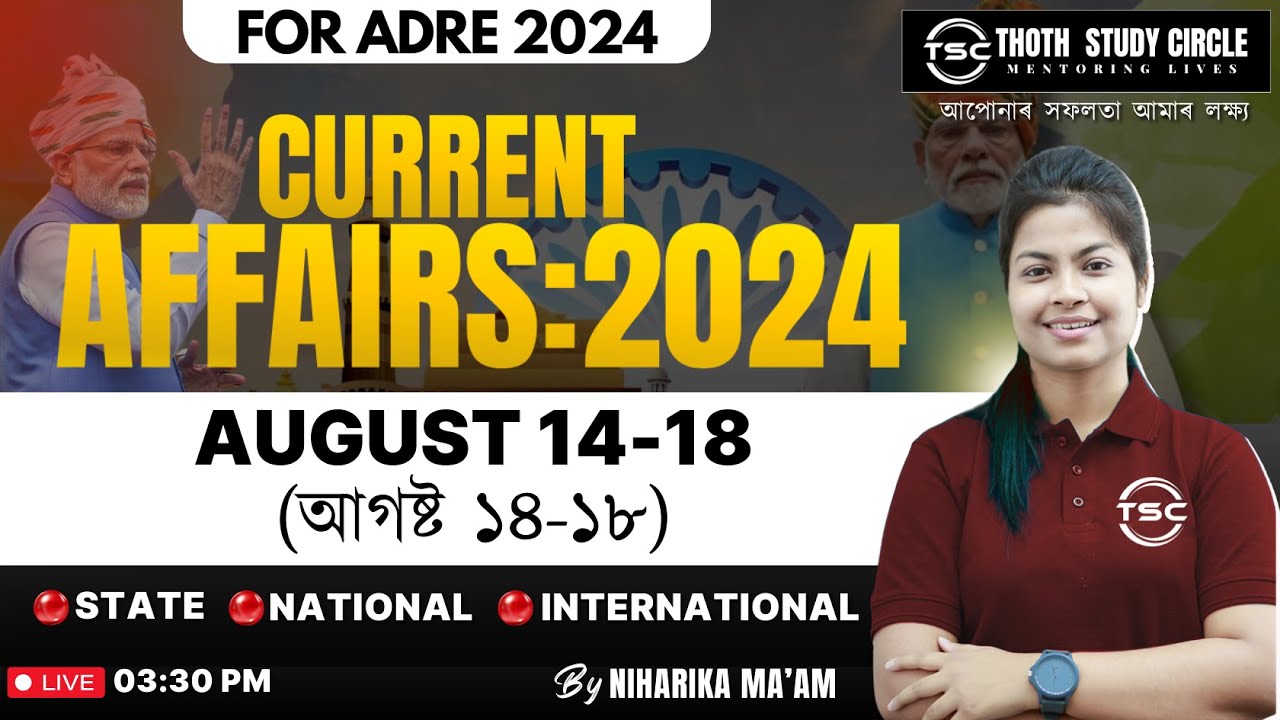 Aug 14 To 18 Aug 2024 Current Affairs | Weekly Current Affairs 2024 | Niharika Ma'am Current ...