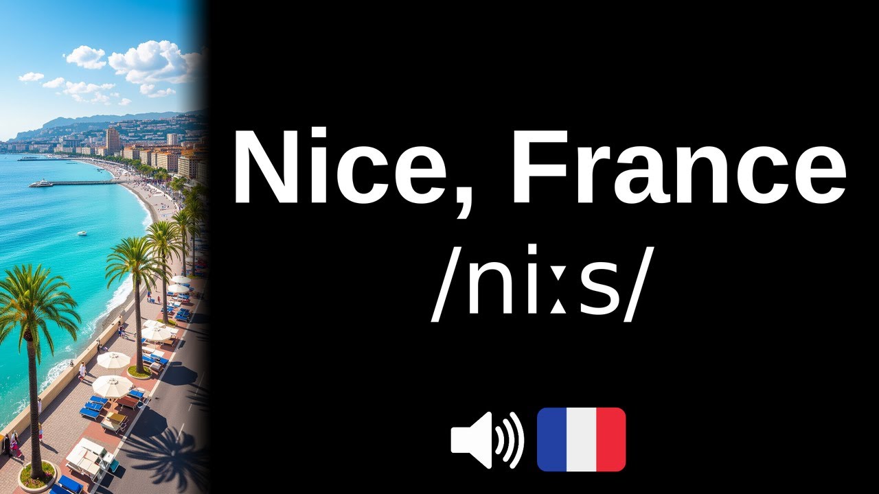 How to pronounce Nice, France (CORRECTLY!) - YouTube