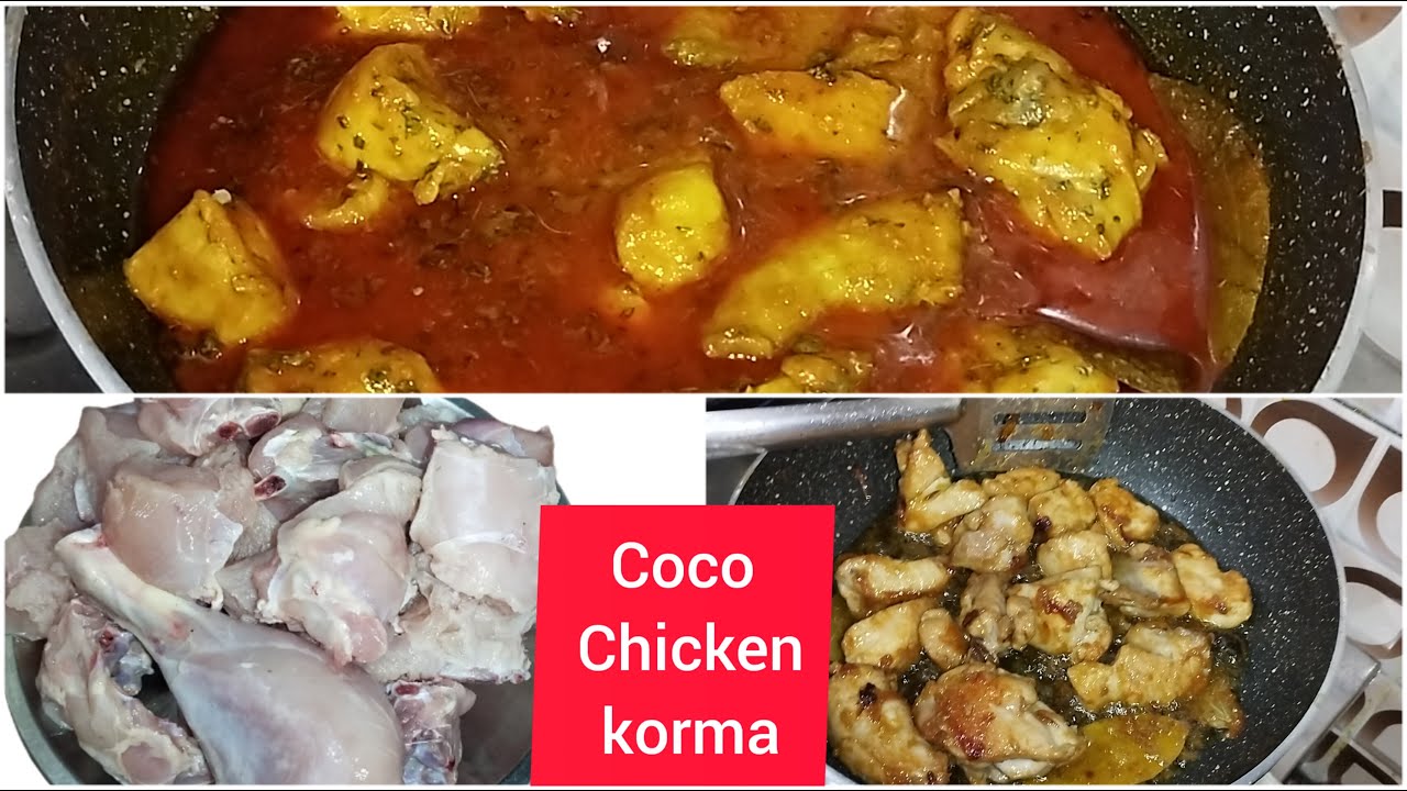 Coco Chicken korma Bahot hi delicious utna hi asaan banane mein. - YouTube