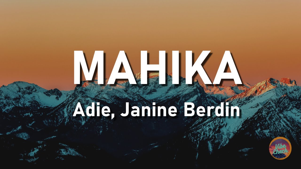 Adie - Mahika ft. Janine Berdin (Lyric Video) - YouTube