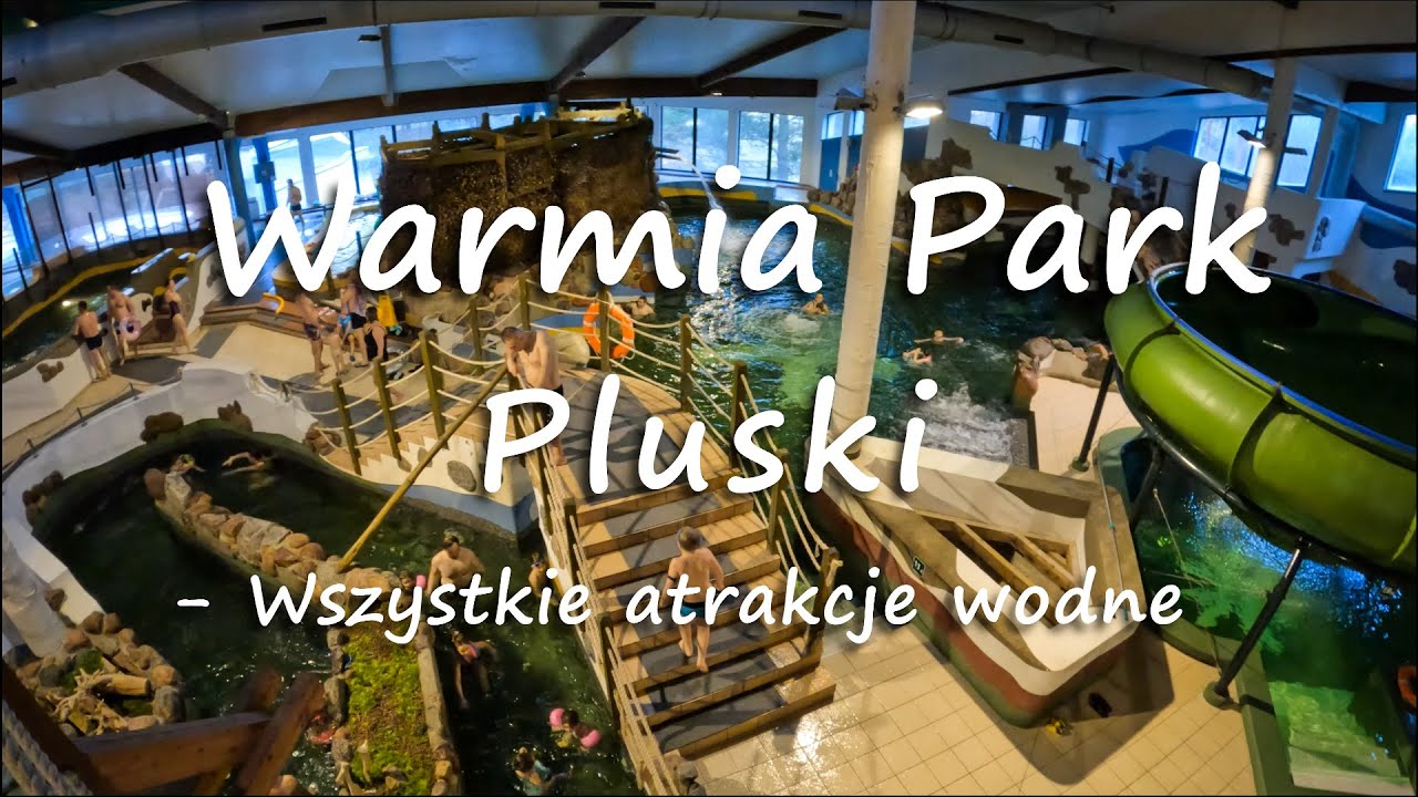 Warmia Park Pluski - Wszystkie wodne atrakcje aquaparku 2023 - YouTube