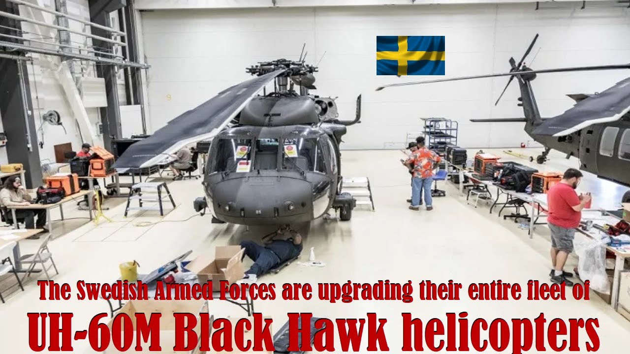 The Swedish Armed Forces are upgrading their entire fleet of UH-60M ...