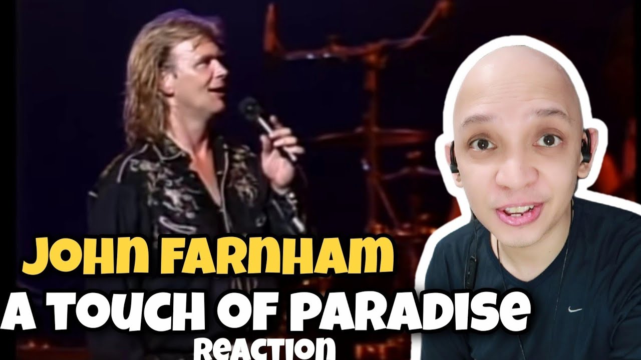 John Farnham - A Touch of Paradise REACTION - YouTube