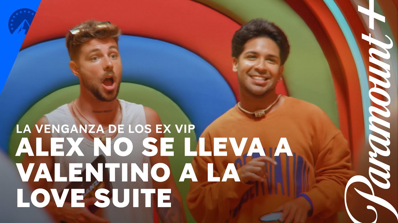 Alex no se lleva a Valentino a la love suite | La Venganza de los Ex ...