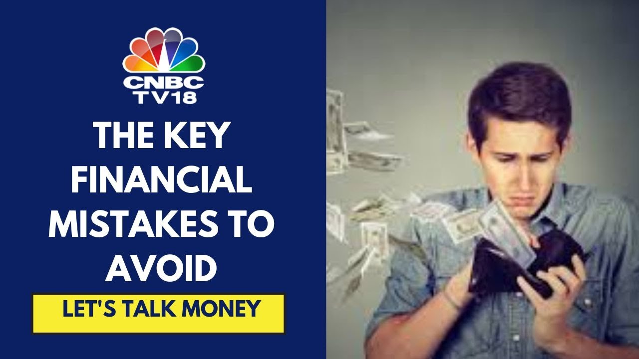 What Are the Key Financial Mistakes To Avoid While Planning Your ...