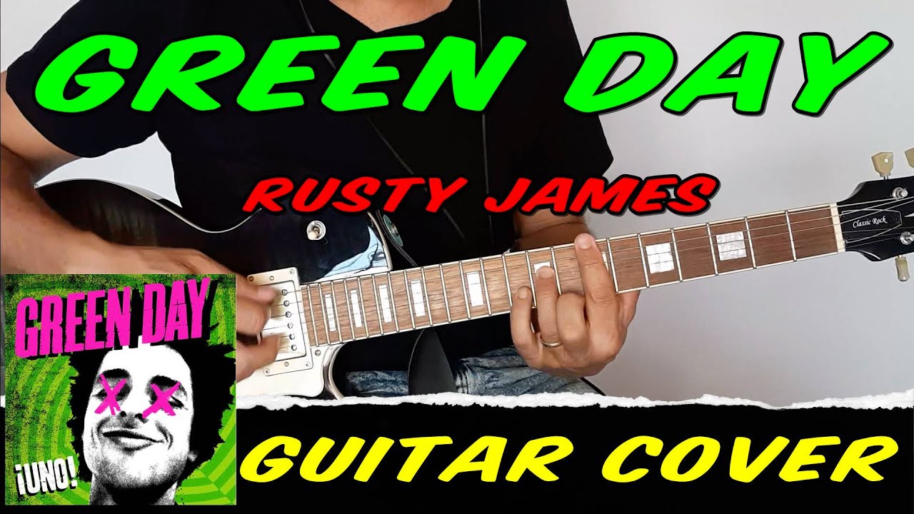 Green Day - Rusty James - Guitar cover - YouTube