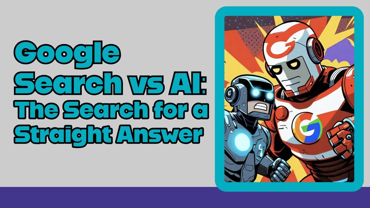 Google Search vs AI: The Search for a Straight Answer - YouTube