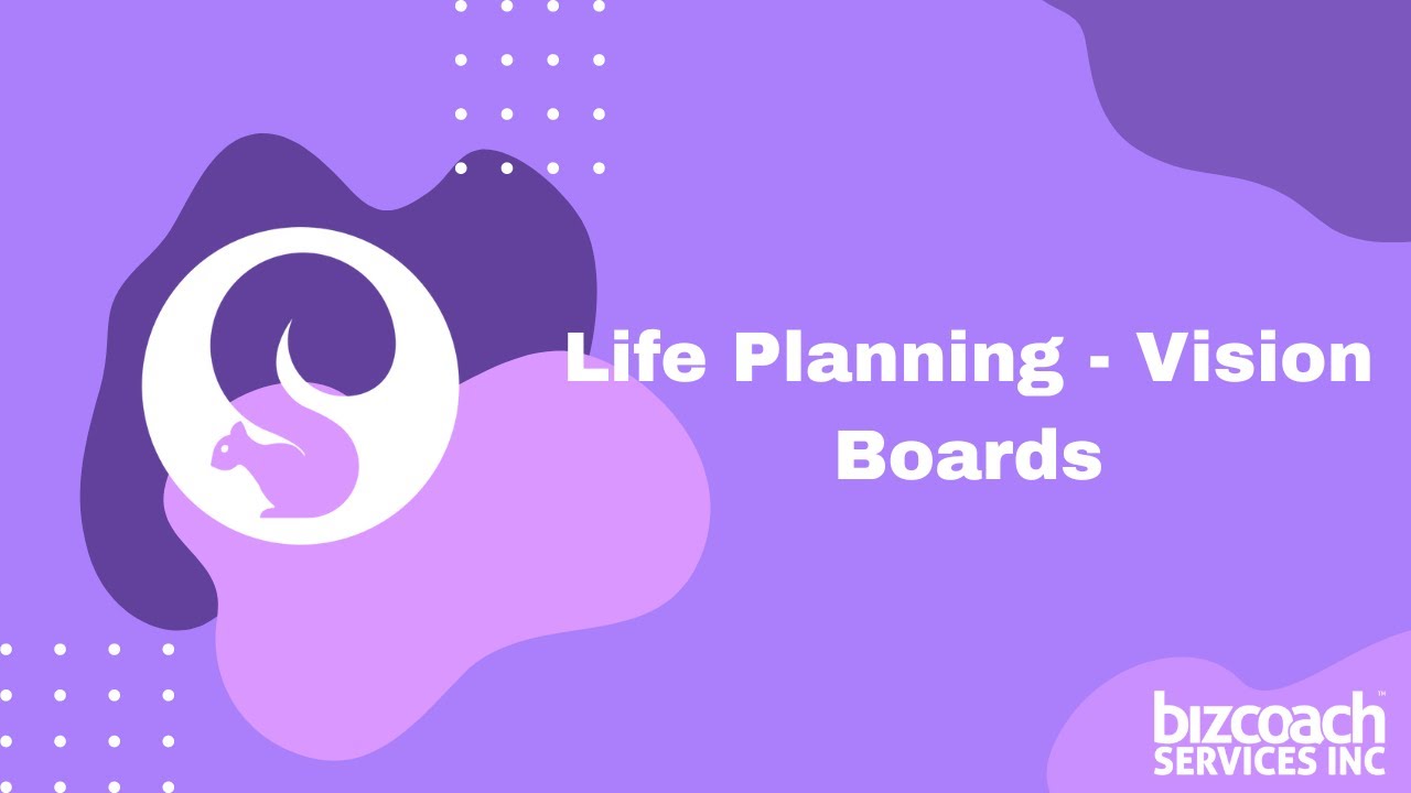 Biz Coach Services: Life Planning - Vision Boards - YouTube