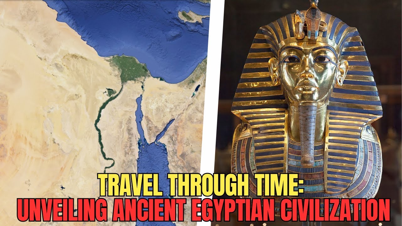 Travel Through Time: Unveiling Ancient Egyptian Civilization - YouTube