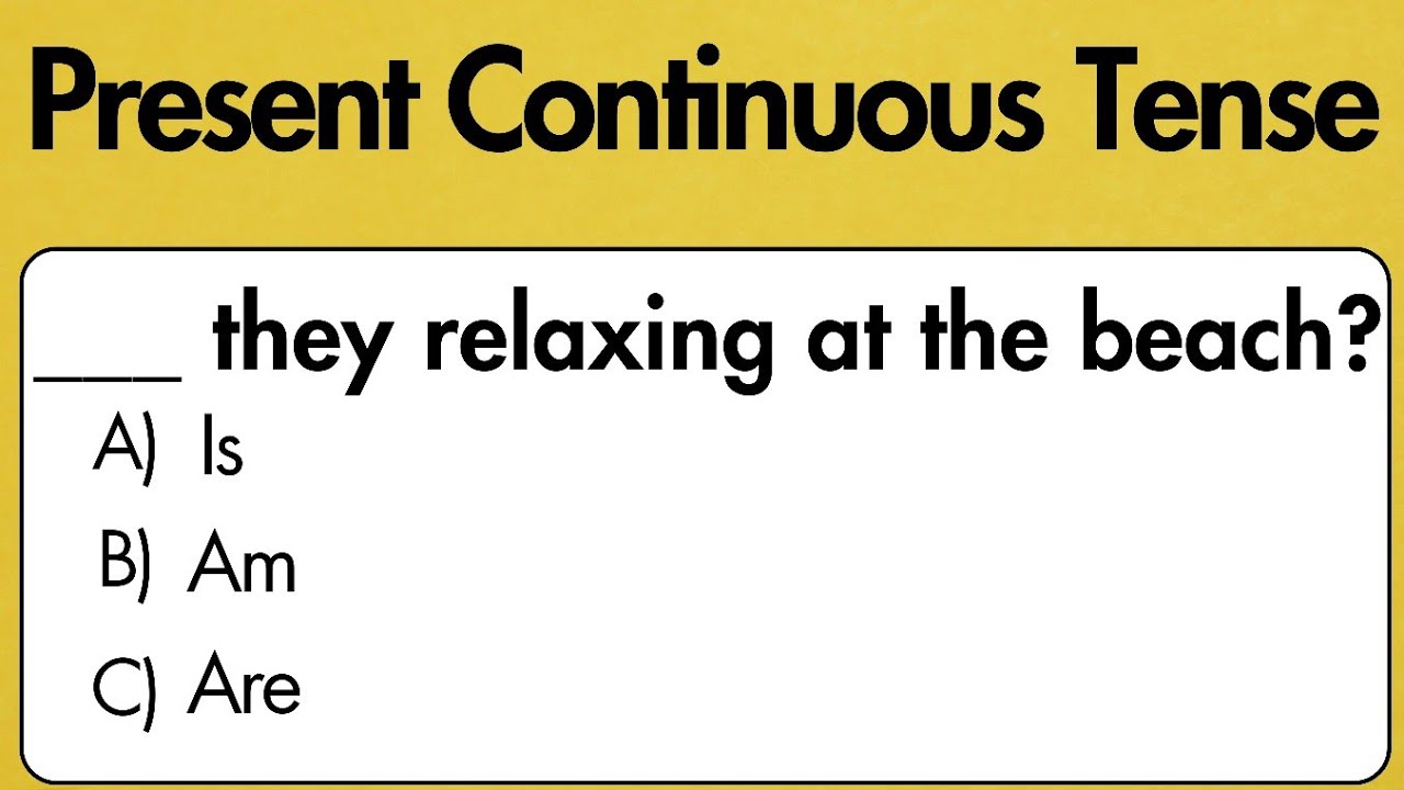 Present Continuous Tense Practice | English Grammar Quiz Time - YouTube