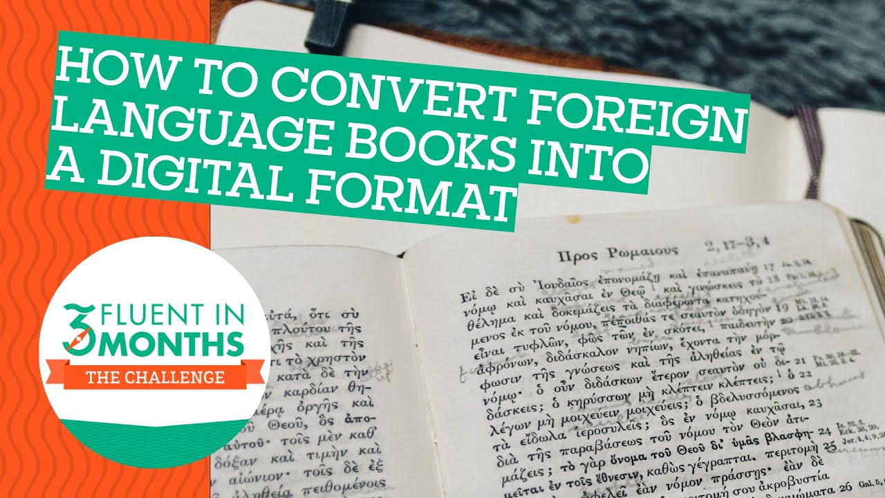 How to Convert Foreign Language Books Into a Digital Format [hil/eng ...
