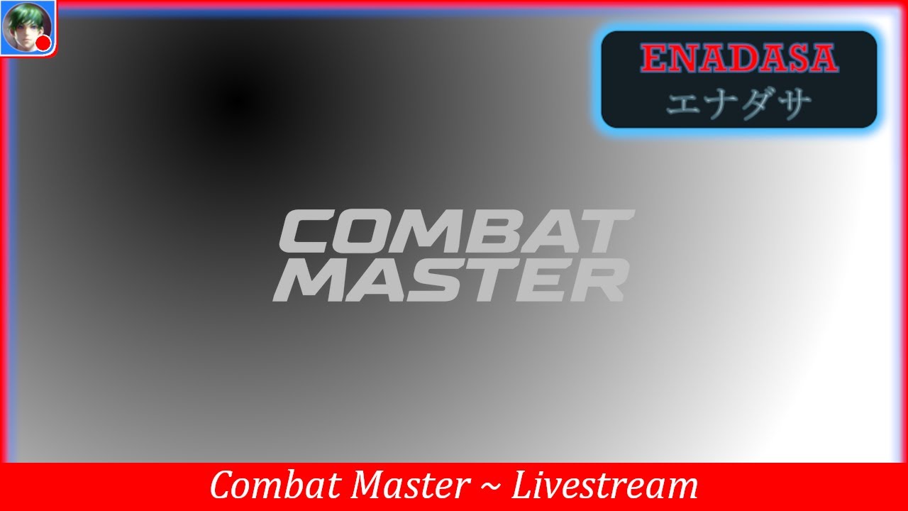 Combat Master - Livestream - YouTube