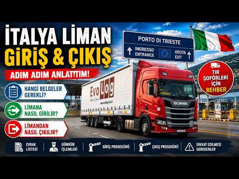 İTALYA LİMANA NASIL GİRİLİR ? // TRİESTE DORSE NASIL DEĞİŞTİRİLİR ? // BÜTÜN BİLGİLER BURADA !!