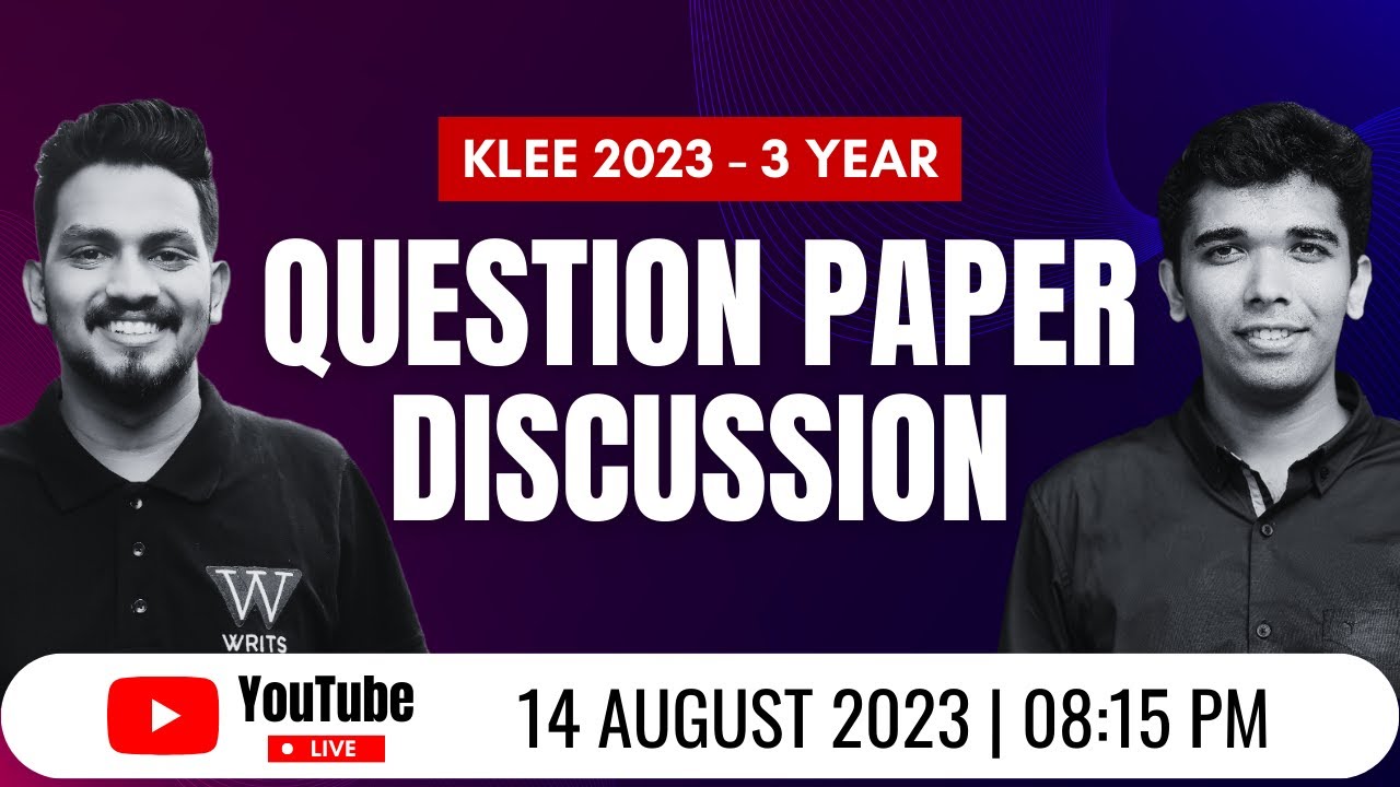 3 Year KLEE Question Paper Analysis | KLEE 2023 | WRITS | Live #65 ...