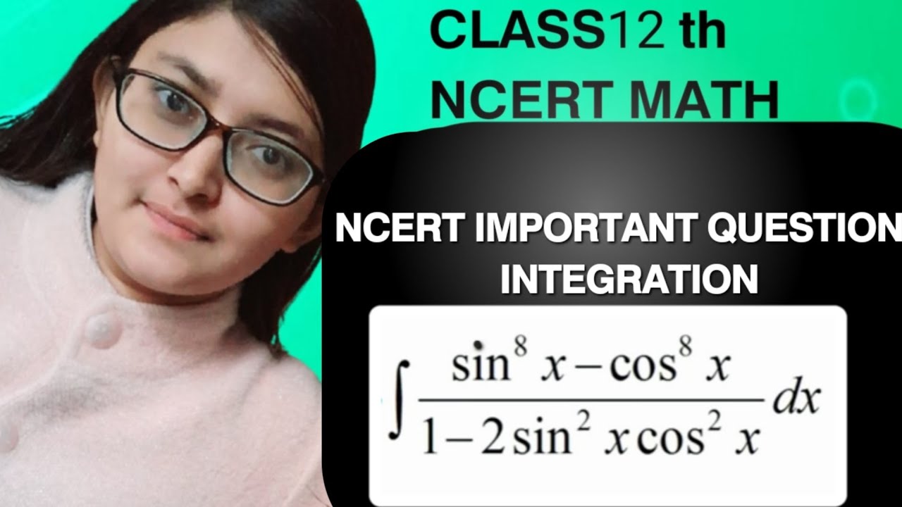 IMP. QUESTION INTEGRATION CLASS 12th NCERT MATH PREVIOUS YEAR QUESTION ...