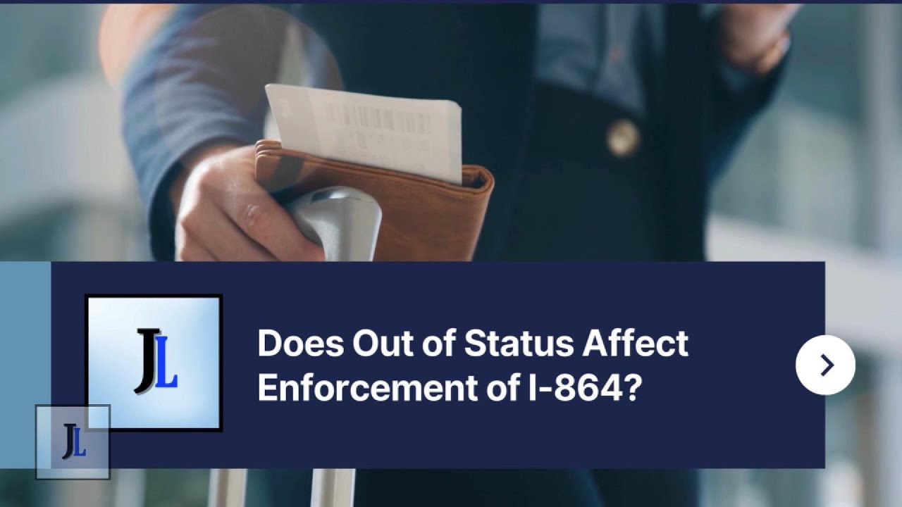Does Out of Status Affect Enforcement of I-864? - YouTube
