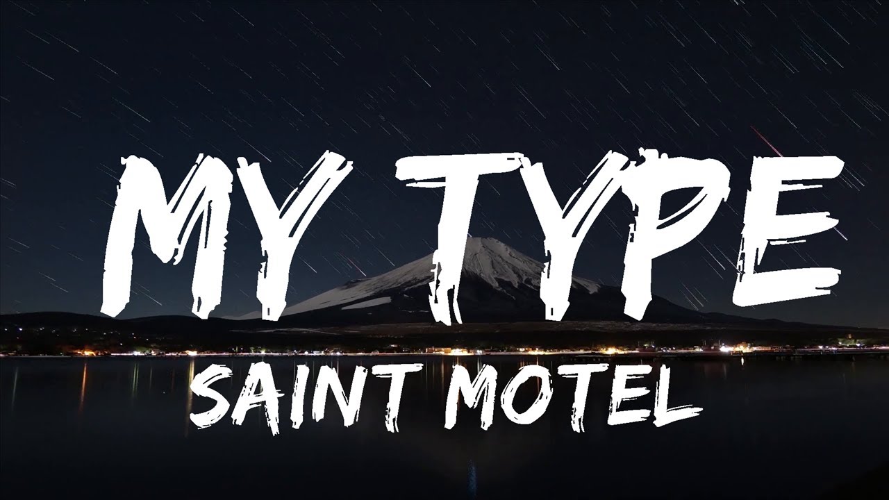 Saint Motel - My Type (Lyrics) | 30mins - Feeling your music - YouTube
