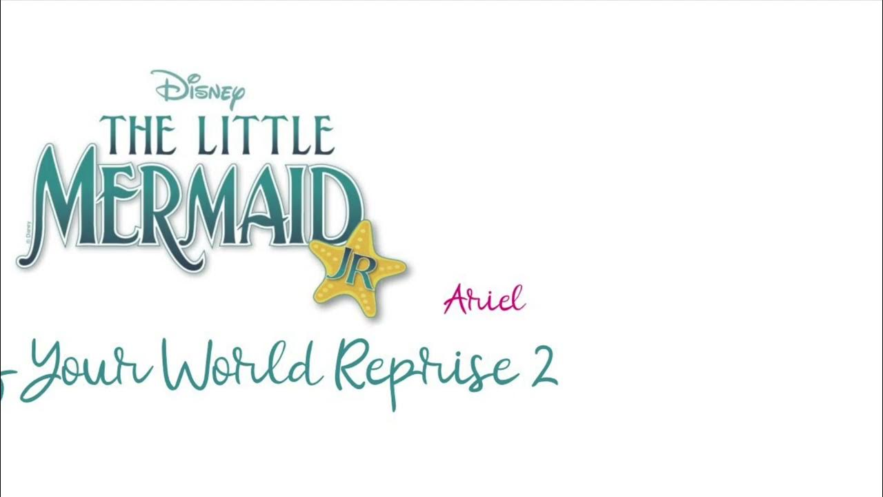 Part Of Your World Reprise 2 Youtube