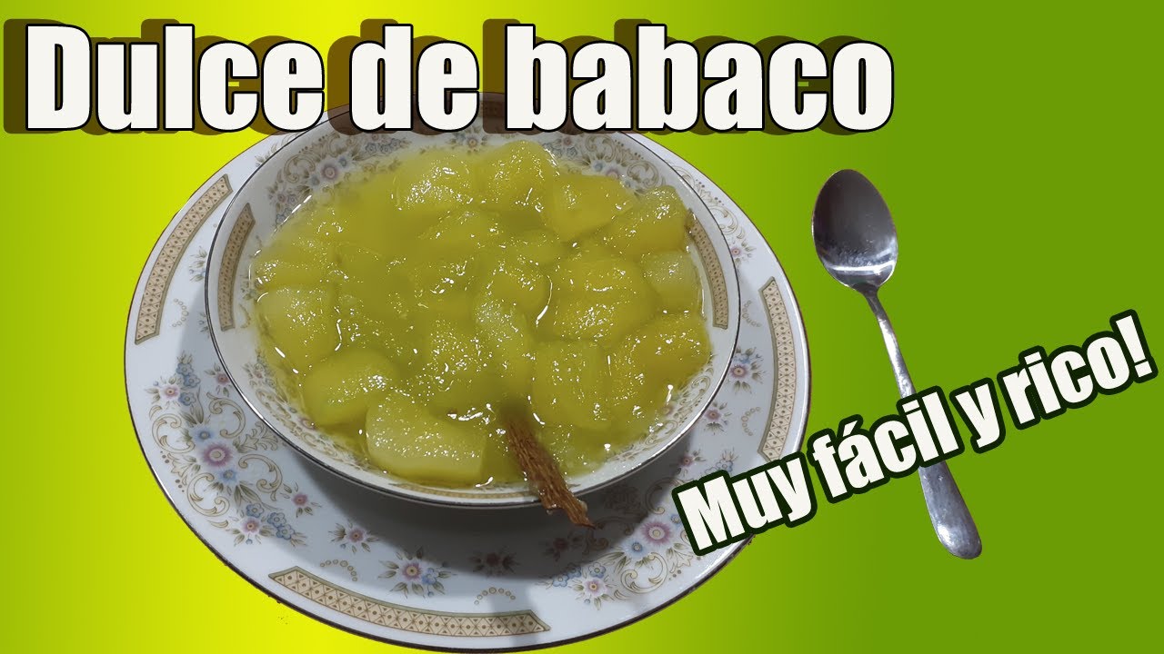 Dulce de babaco, muy rico y fácil de hacer. - YouTube