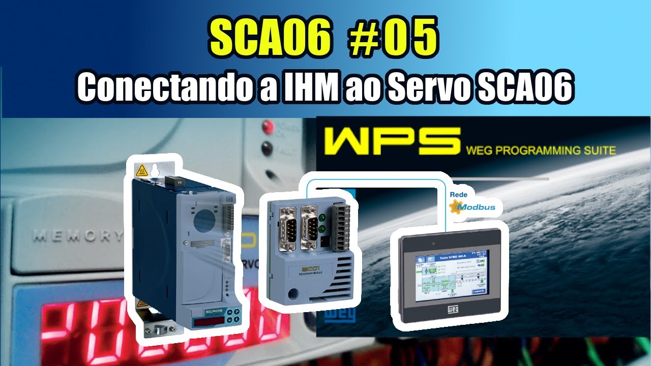 SCA06 #05 - Conectando a IHM ao Servo SCA06 - YouTube