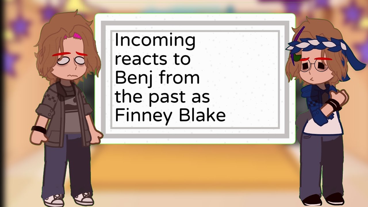 Incoming reacts to Benj from the past as Finney Blake -Spanish-English ...