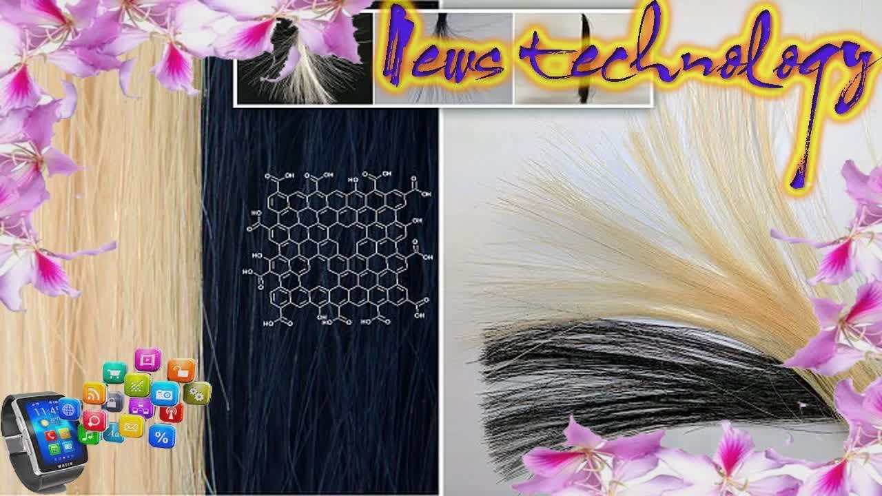 'Miracle material' graphene used to create the ultimate hair dye - News ...