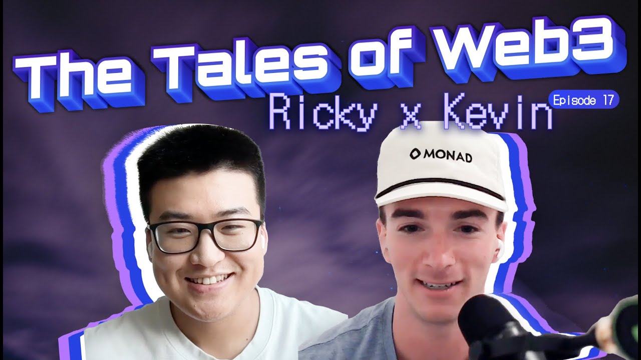 The Tales of Web3 S2 with Intern from Monad (Episode 017) - YouTube