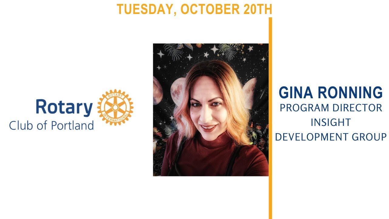 Rotary Club of Portland Weekly Meeting, Tuesday, October 20th, 2020 ...