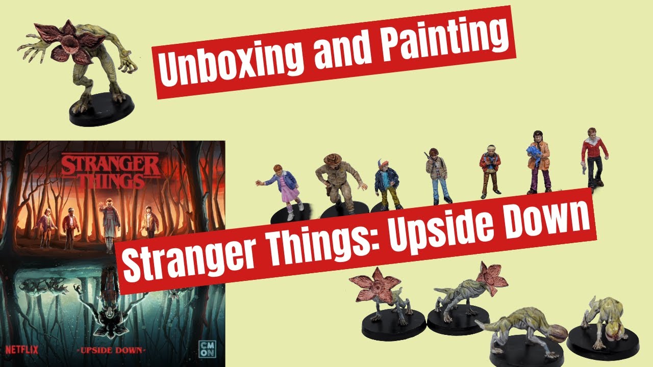 Stranger Things: Upside Down Unboxing and Miniature Painting - YouTube