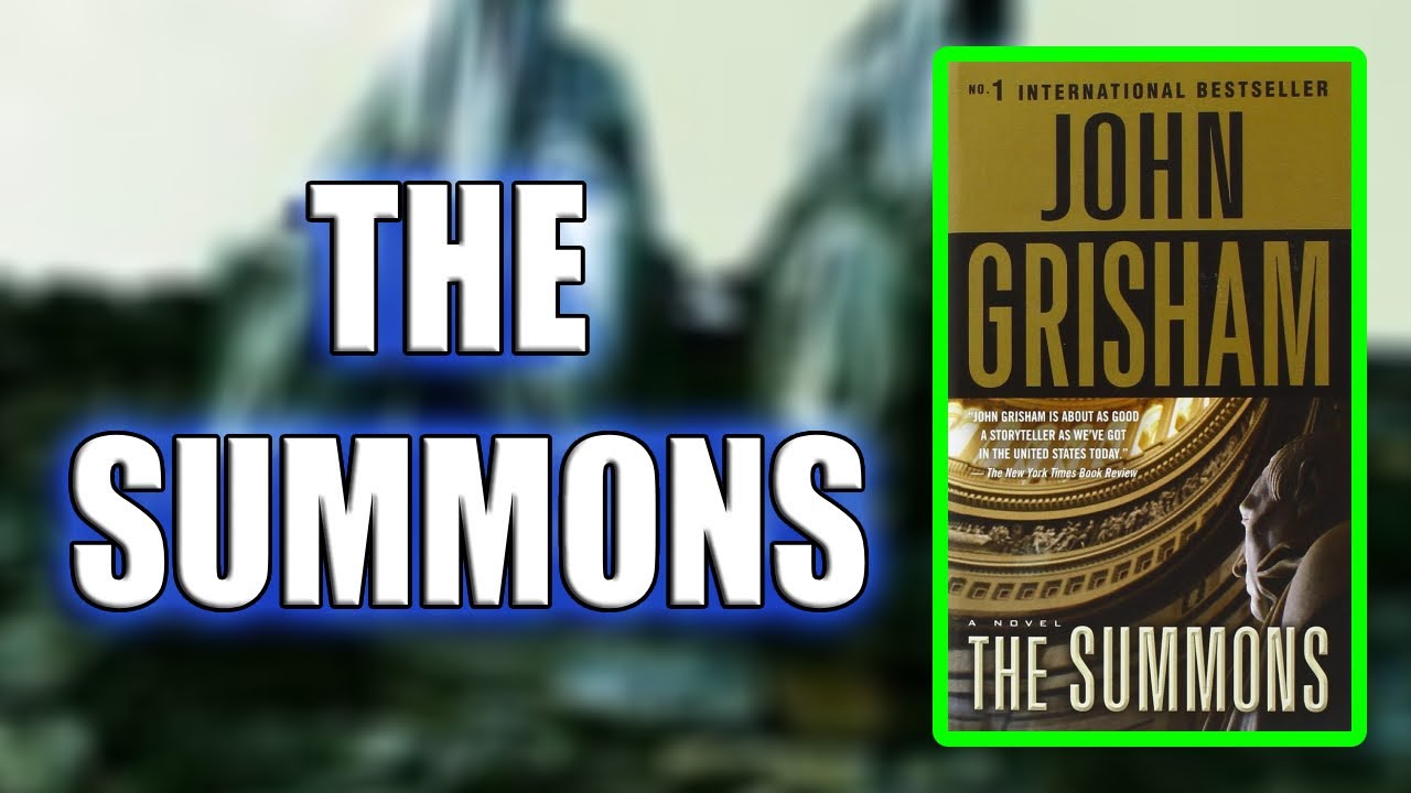 "The Summons" By John Grisham - YouTube