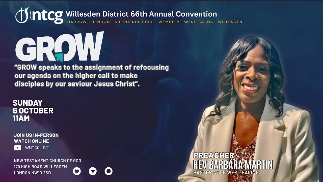66th Willesden District Convention | Grow | Morning Sunday Service ...