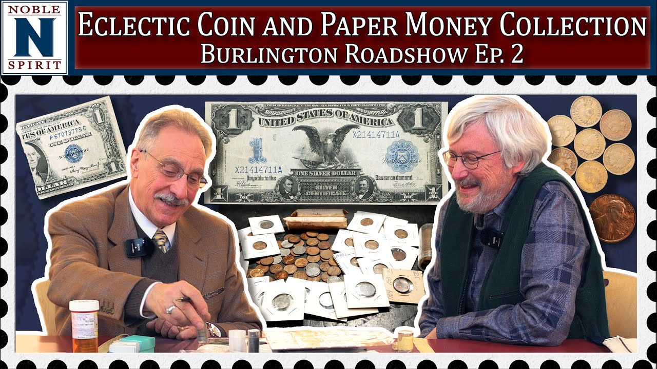 Eclectic Coin and Paper Money Collection: Burlington Roadshow Ep. 2 - YouTube
