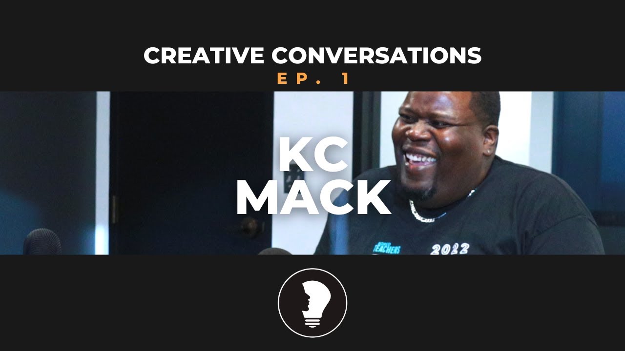 Creative Conversations Ep. 1 - KC Mack - YouTube
