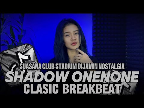 BREAKBEAT 2025 | SHADOW ONEONEONE | SUASANA CLUB STADIUM DIJAMIN NOSTALGIA | DJ TELOOR