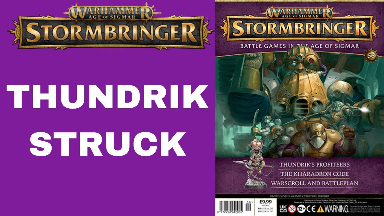 Warhammer AoS Stormbringer - Issue 56 - Thundrik Struck - YouTube