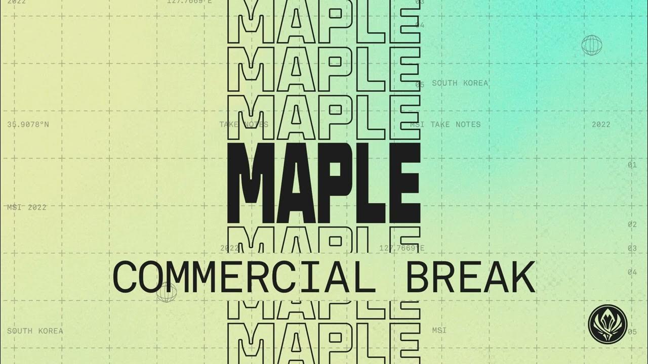 MSI 2022 | Commercial Break | Maple - YouTube Music