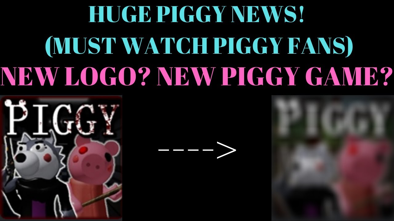 [MUST WATCH] HUGE PIGGY NEWS! (New Piggy Game, New Logo) | Roblox Piggy ...