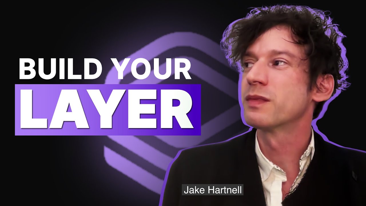 Build your Layer with Layer & Jake Hartnell - YouTube