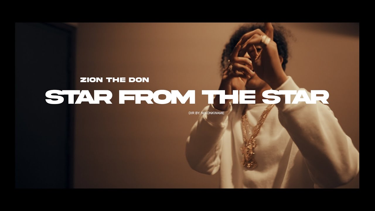 Zion The Don - STAR from the STAR (Official Music Video) - YouTube