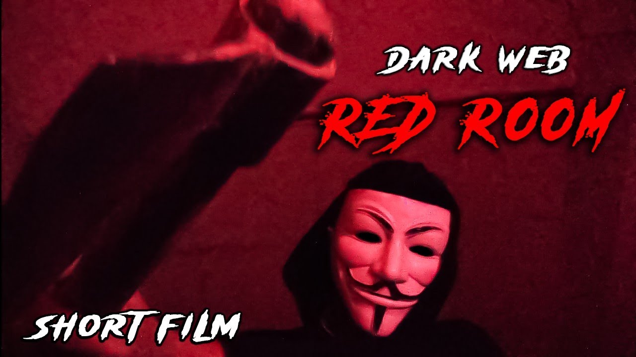 Dark Web Red Room Horror Short Film ( That's A Film ) - YouTube