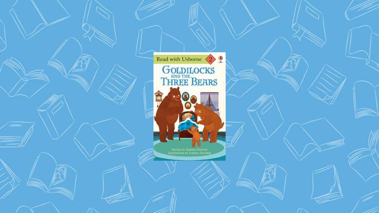 Goldilocks and the Three Bears ~ Usborne Books & More - YouTube