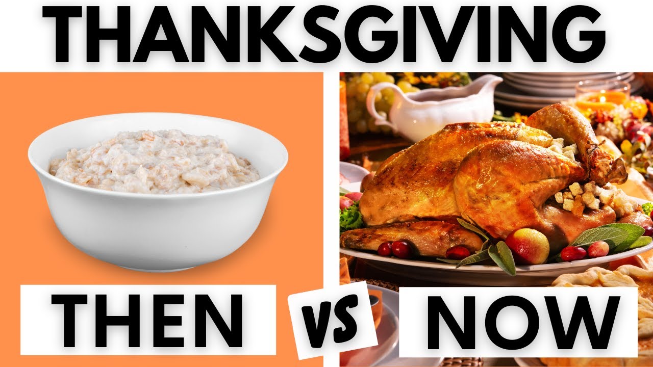 🦃 THANKSGIVING FOODS : Fact or Fiction 🦃 (Then vs Now) - YouTube