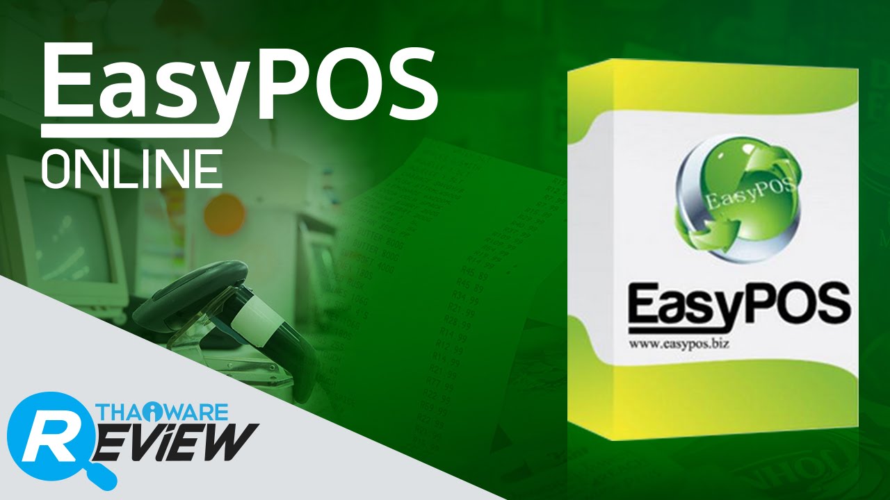 รีวิว Easy POS ONLINE โปรแกรมขายหน้าร้านใช้งานง่าย ผ่านระบบออนไลน์ ...