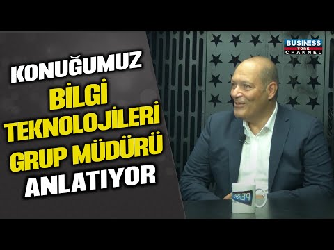 BİLGİ TEKNOLOJİLERİ GRUP MÜDÜRÜ MUSTAFA BİNAY ANLATIYOR...