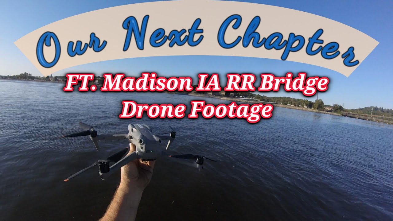 Drone footage of the Fort Madison Railroad Bridge Over the Mississippi ...