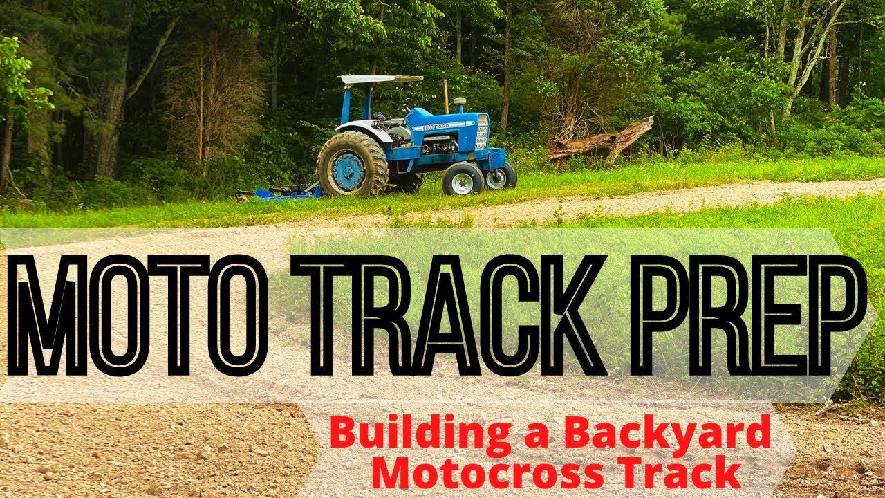 Prepping Motocross Track | Building a Backyard Motocross track ...