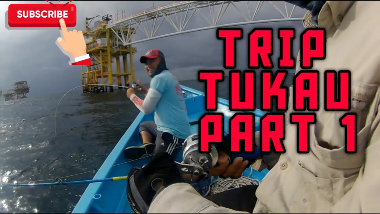 Episod 29: Trip Pelantar Minyak Tukau, Miri. (Part 1) - YouTube