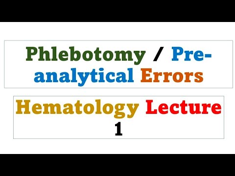 Phlebotomy/ Pre analytical errors / Hematology lecture 1 - YouTube