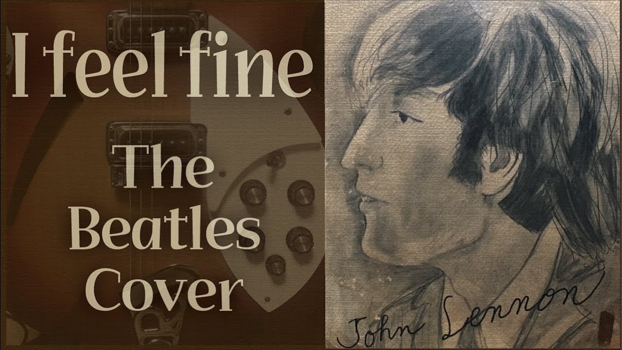 I feel fine cover - YouTube